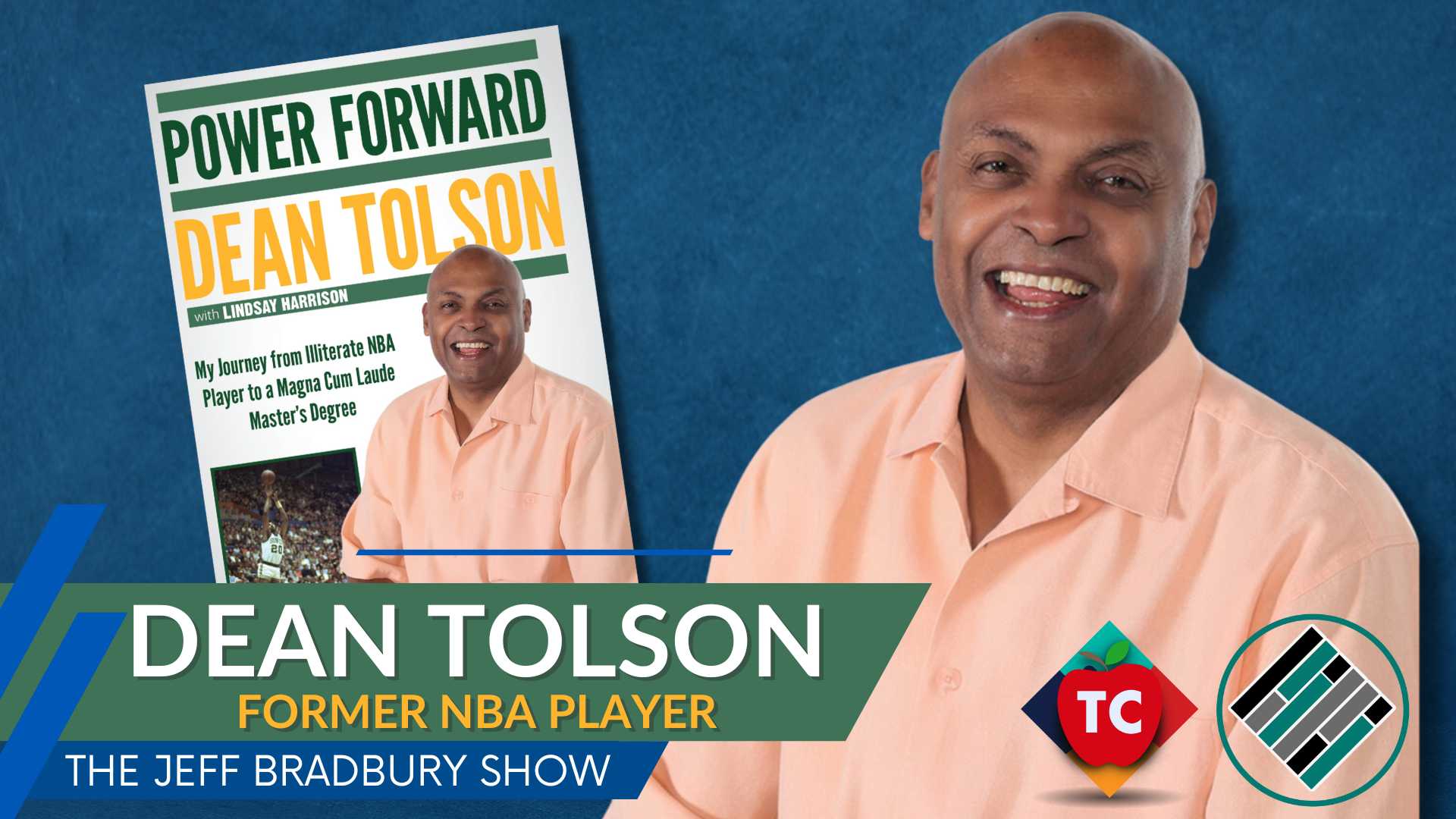 Dean Tolson – NBA Basketball Player and Author of the book Power Forward