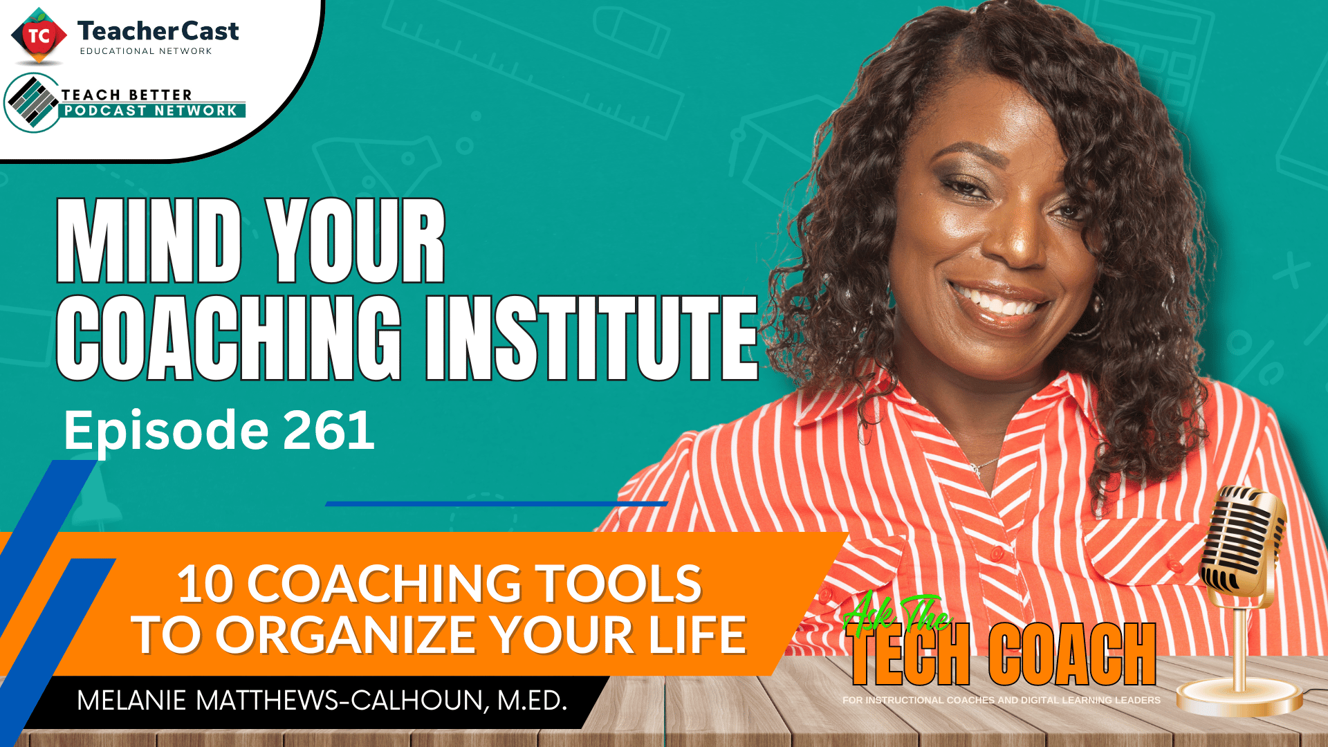 Melanie Matthews-Calhoun, M.Ed. – TeacherCast Educational Network